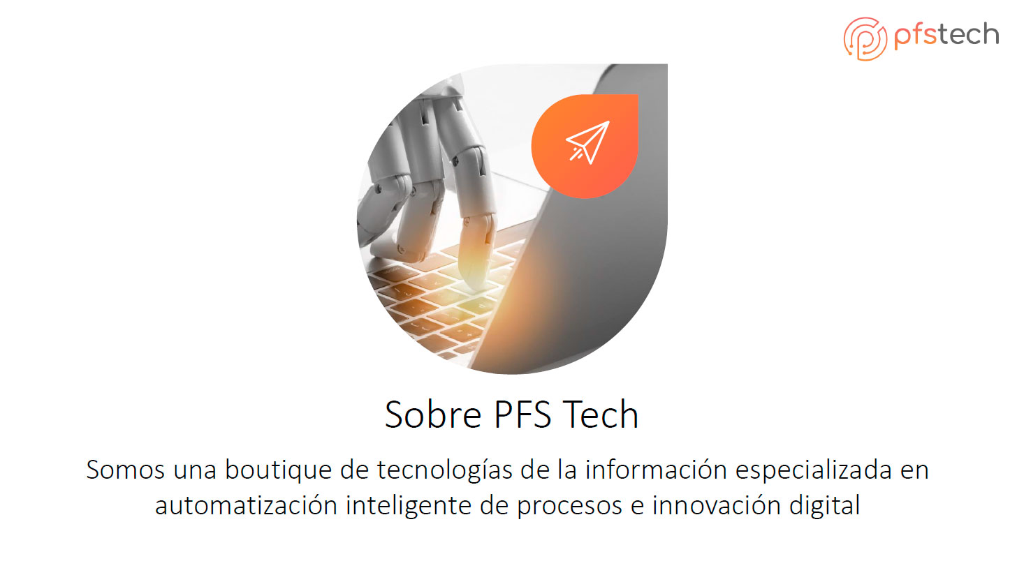 PFS Tech: Especialistas en automatización de procesos con Robotic ...